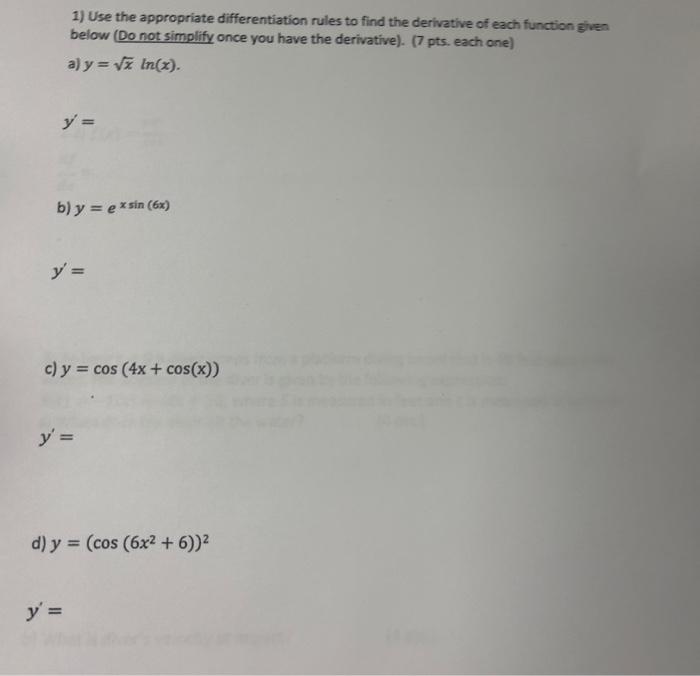 Solved 1) Use the appropriate differentiation rules to find | Chegg.com