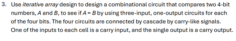 Solved 3. ﻿Use iterative array design to design a | Chegg.com