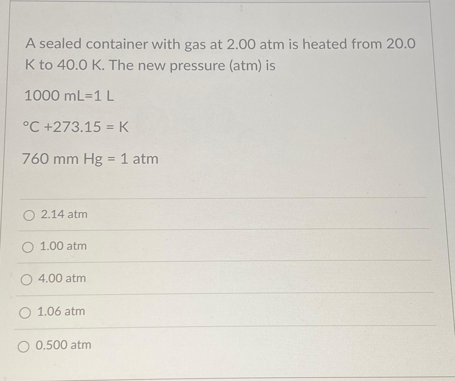 Solved A sealed container with gas at 2.00atm is heated from | Chegg.com