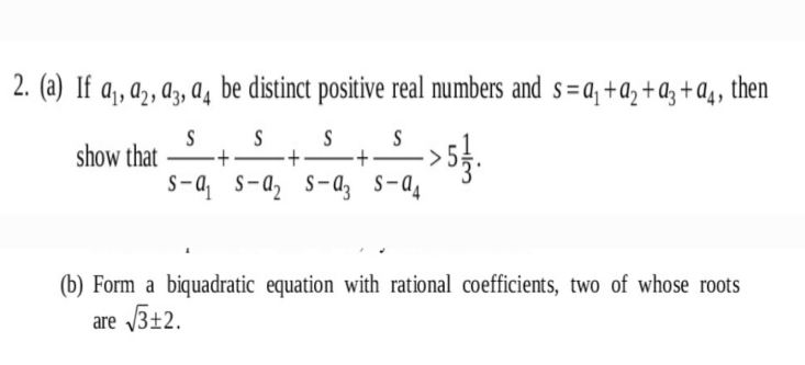 Solved (a) ﻿If a1,a2,a3,a4 ﻿be distinct positive real | Chegg.com
