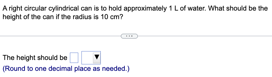 Solved A right circular cylindrical can is to hold | Chegg.com