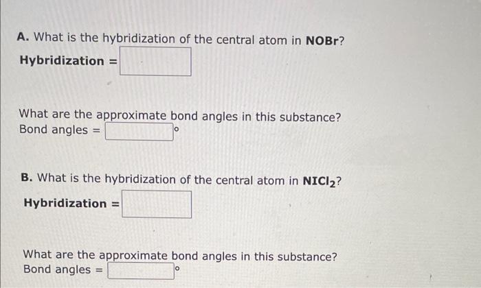 Solved A. What is the hybridization of the central atom in | Chegg.com