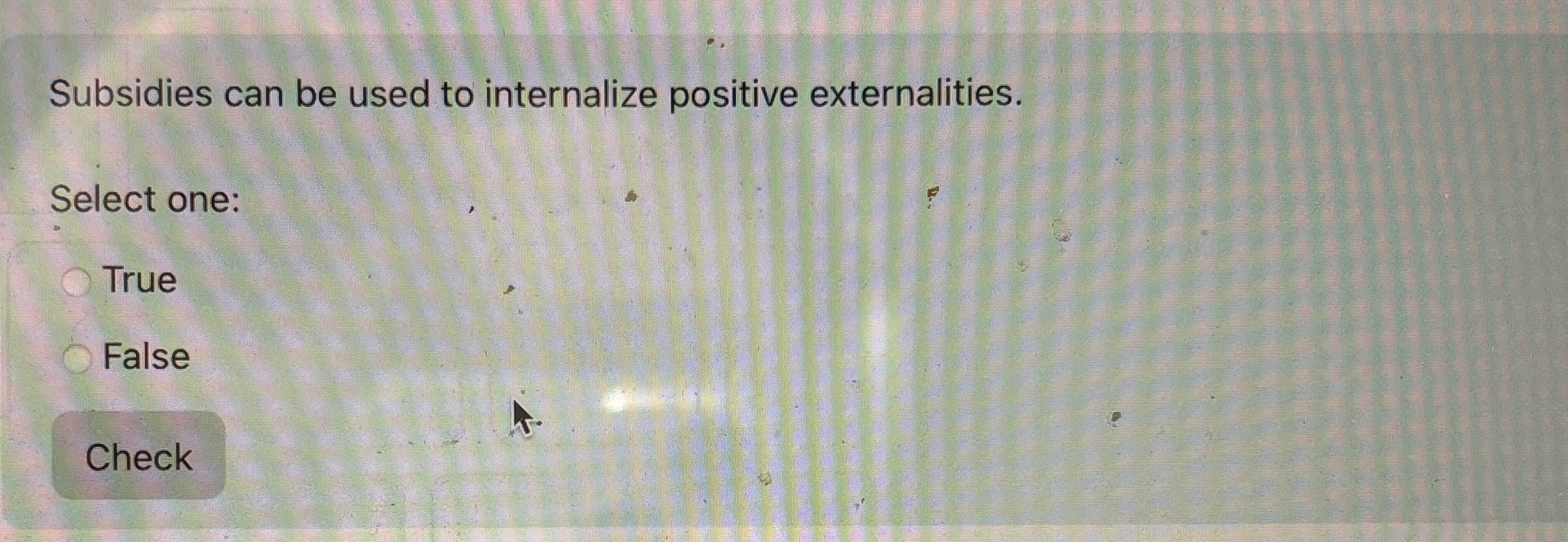 Solved Subsidies can be used to internalize positive | Chegg.com
