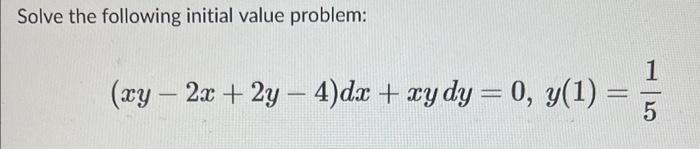 Solved Solve the following initial value problem: | Chegg.com