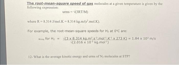 Solved The root-mean-square speed of gas molecules at a | Chegg.com