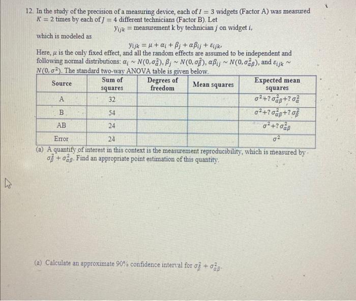 Solved 12. In the study of the precision of a measuring | Chegg.com