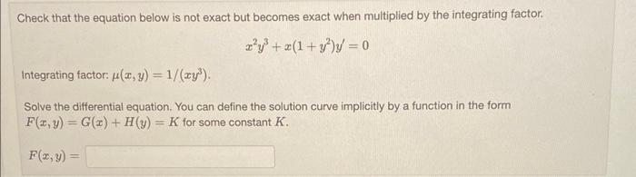 [Solved]: differential equations Check that the equation bel
