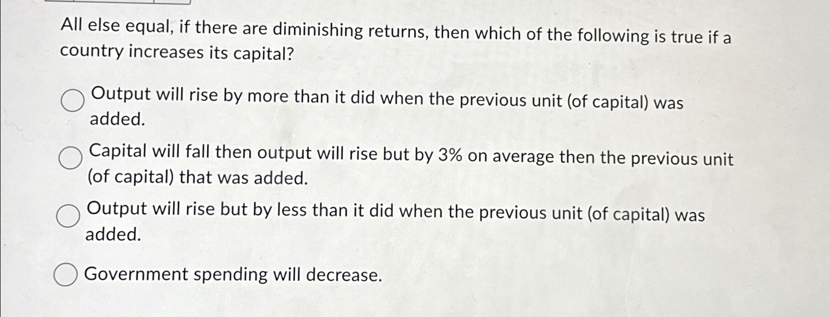 Solved All else equal, if there are diminishing returns, | Chegg.com