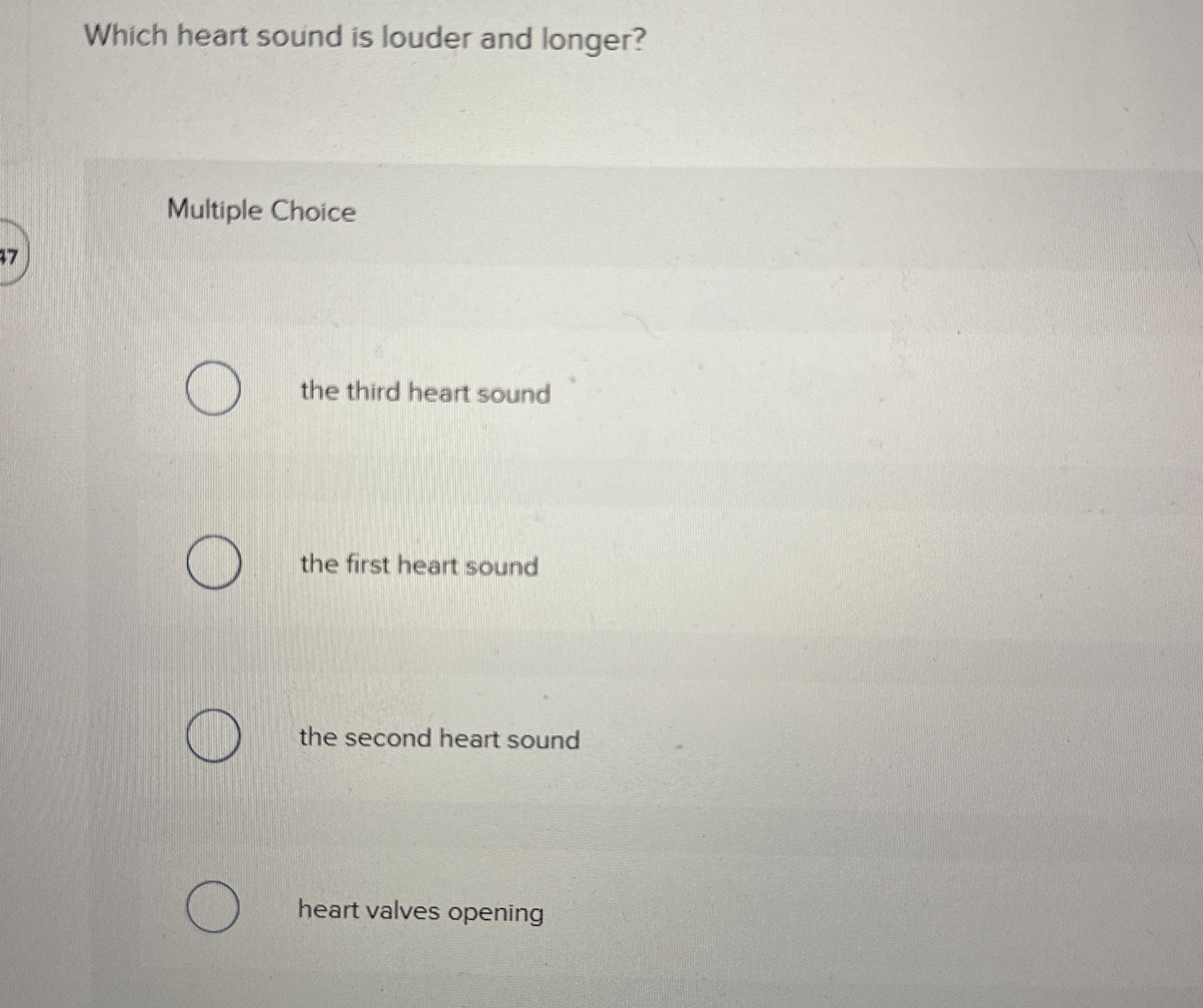 Solved Which heart sound is louder and longer?Multiple | Chegg.com