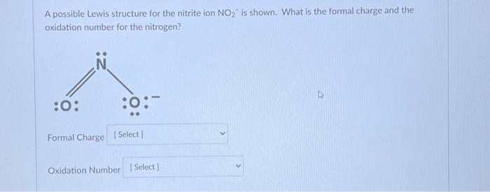 Solved A possible Lewis structure for the nitrite ion NO2 is | Chegg.com