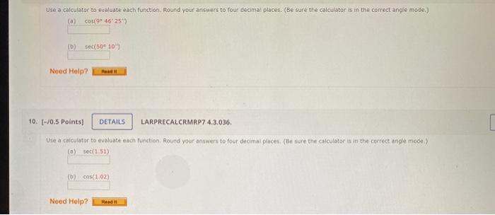 Solved Use a calculator to evaluate each function. Round | Chegg.com