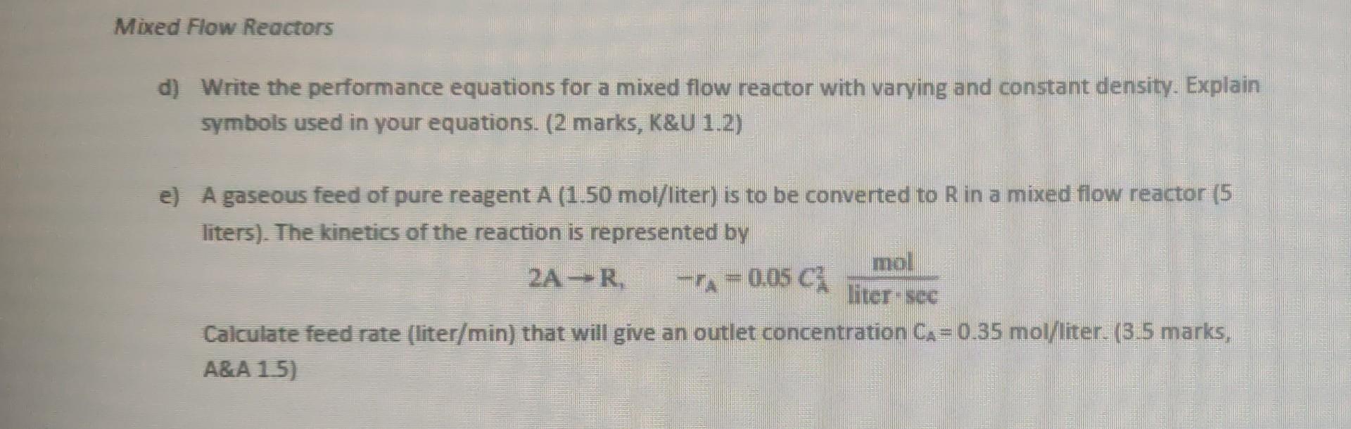 Solved d) Write the performance equations for a mixed flow | Chegg.com