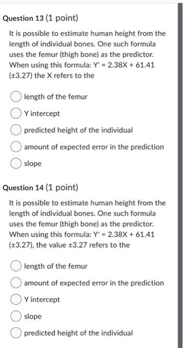 Solved It is possible to estimate human height from the | Chegg.com