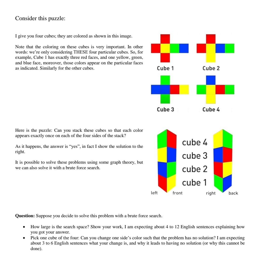 Solved Consider this puzzle: I give you four cubes; they are | Chegg.com