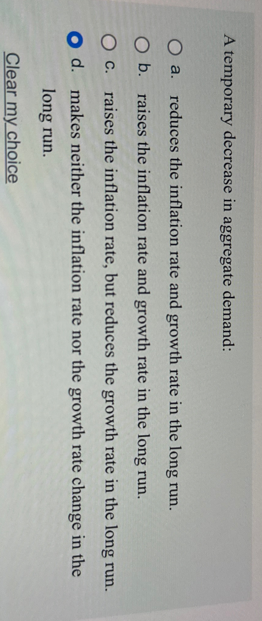 Solved A temporary decrease in aggregate demand:a. ﻿reduces | Chegg.com