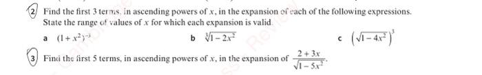 Solved 2. Find the first 3 terms, in ascending powers of x, | Chegg.com