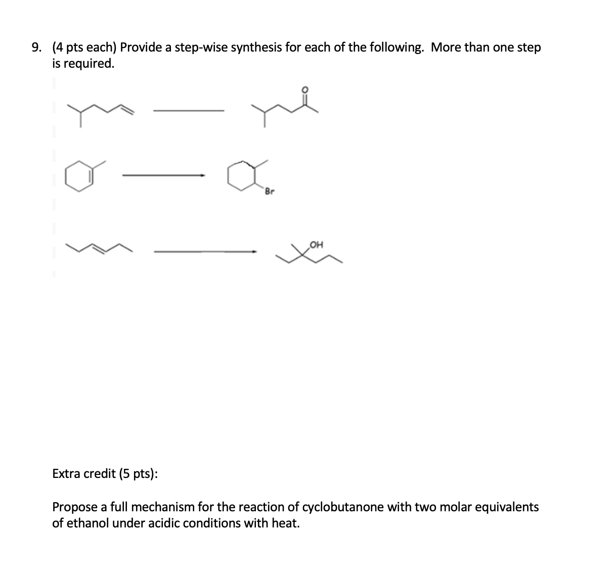 Solved (4 ﻿pts each) ﻿Provide a step-wise synthesis for each | Chegg.com