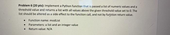 Solved Problem 6 (20 pts): Implement a Python function that | Chegg.com
