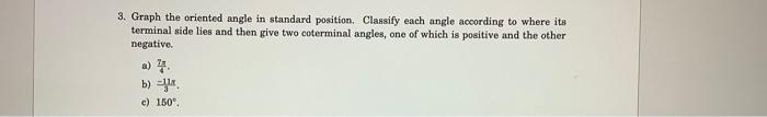 Solved 3. Graph the oriented angle in standard position. | Chegg.com