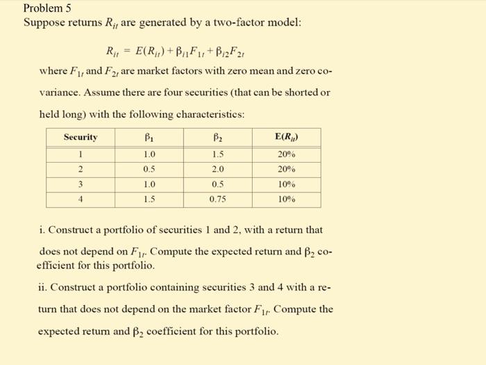 Problem 5 Suppose returns R;, are generated by a | Chegg.com