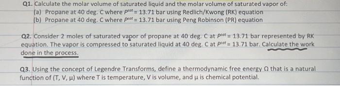 Solved Q1. Calculate the molar volume of saturated liquid | Chegg.com