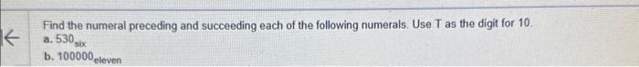 Solved Find the numeral preceding and succeeding each of the | Chegg.com