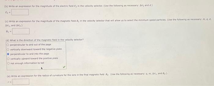Solved maghitude. finely the ions enter a region where they | Chegg.com Solved maghitude. finely the ions enter a region where they | Chegg.com