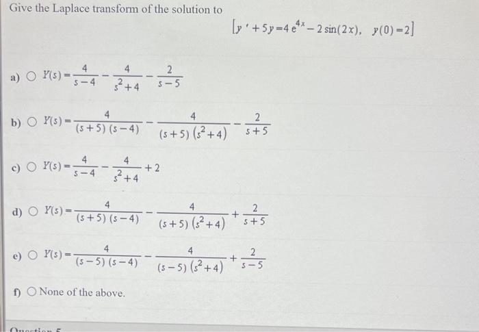 Solved Give the Laplace transform of the solution to | Chegg.com