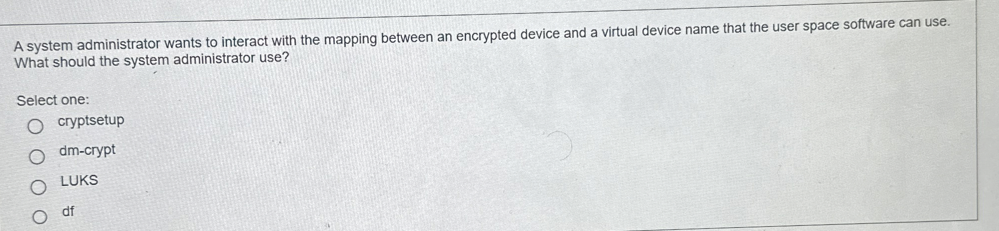 Solved A system administrator wants to interact with the | Chegg.com