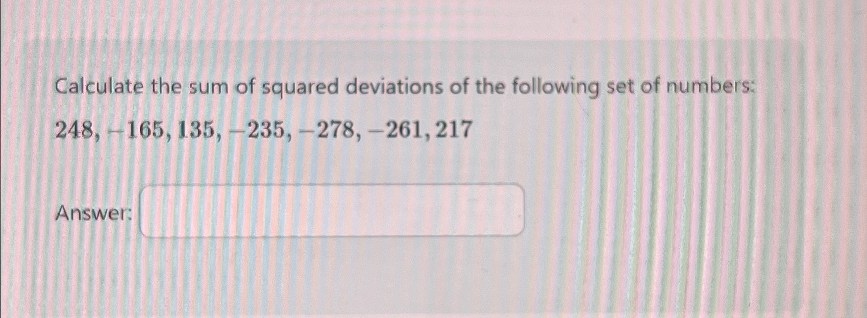 Calculate The Sum Of Squared Deviations Of The