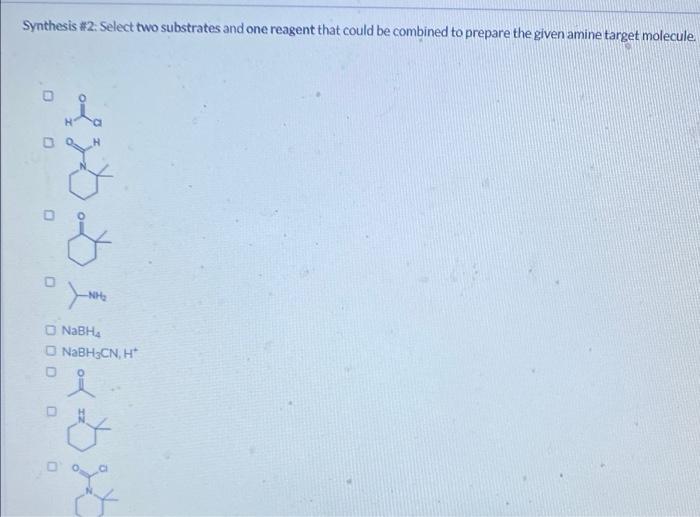 Solved Synthesis #1: Select the substrate and reagent that | Chegg.com