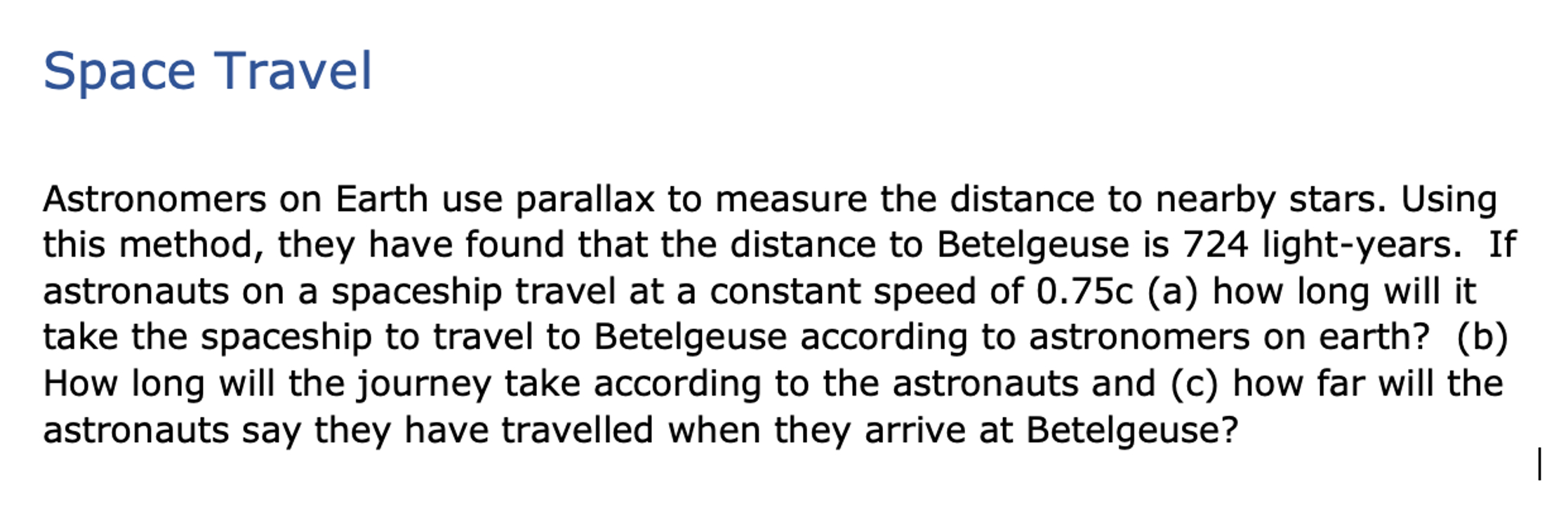 Solved Space TravelAstronomers on Earth use parallax to | Chegg.com