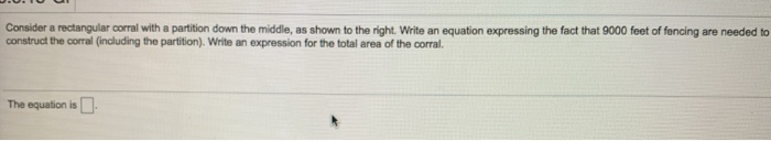 Solved Consider a rectangular corral with a partition down | Chegg.com