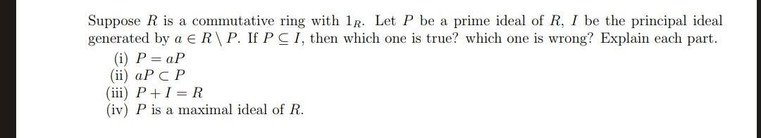 Solved Suppose R is a commutative ring with 1R. Let P be a | Chegg.com
