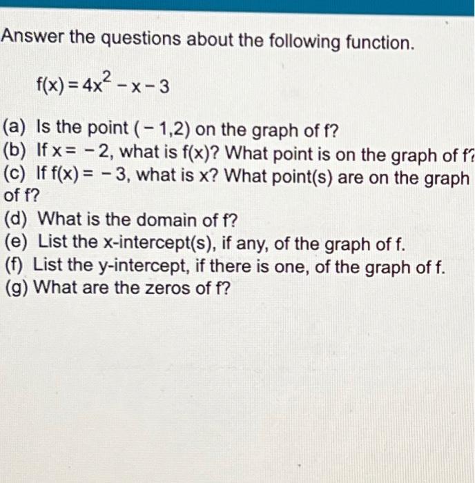 Solved Answer the questions about the following function. | Chegg.com