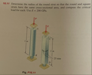 Solved 16.11 ﻿Determine the radius of the round strut so | Chegg.com