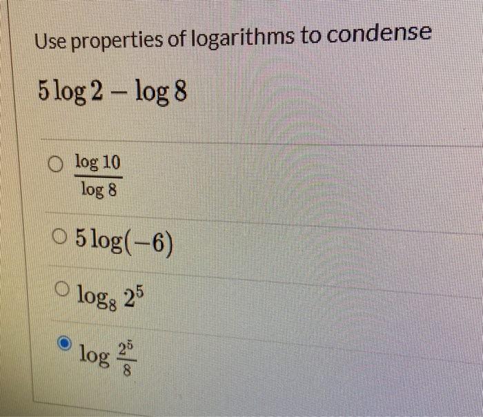 Solved Use properties of logarithms to condense 5 log 2 – | Chegg.com