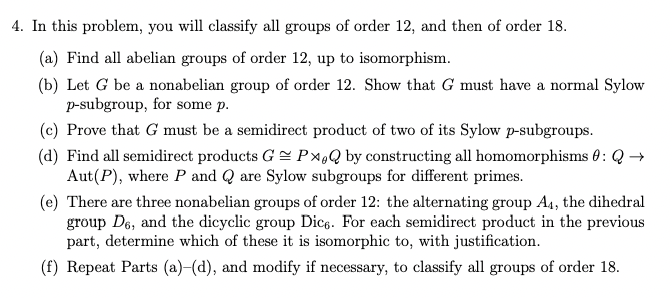 Solved In this problem, you will classify all groups of | Chegg.com