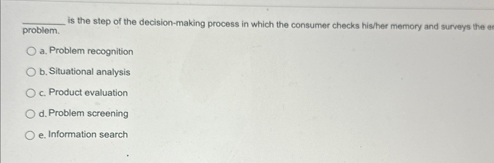 Solved problem. is the step of the decision-making process | Chegg.com
