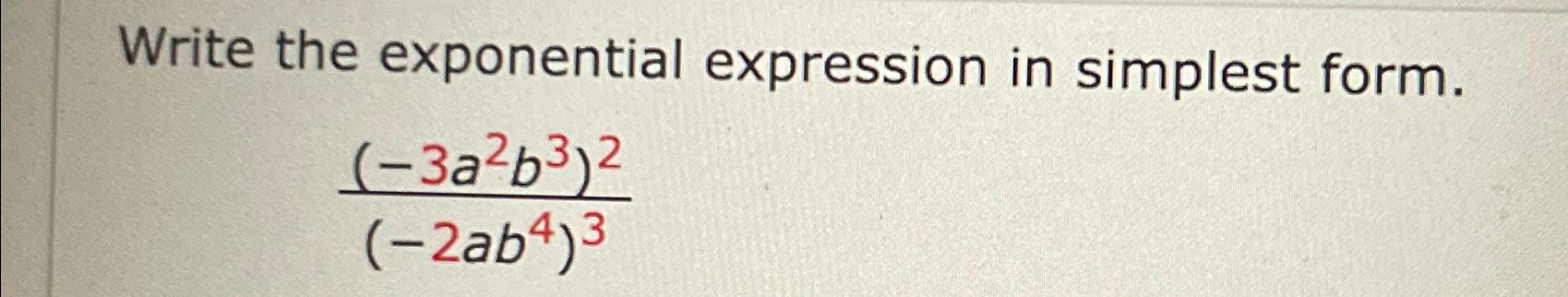 Solved Write the exponential expression in simplest | Chegg.com