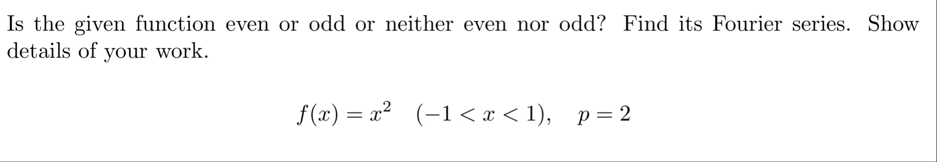 Solved Is the given function even or odd or neither even nor | Chegg.com
