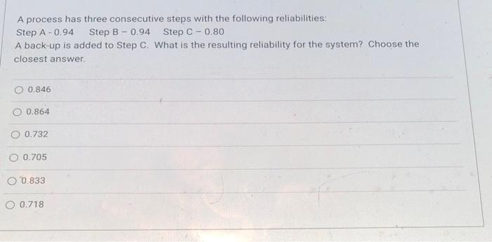 A process has three consecutive steps with the | Chegg.com
