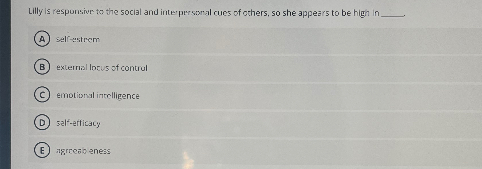 Solved Lilly is responsive to the social and interpersonal | Chegg.com