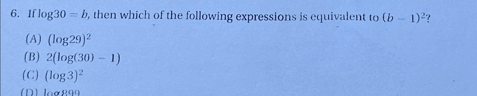 Solved If log30=b, ﻿then which of the following expressions | Chegg.com