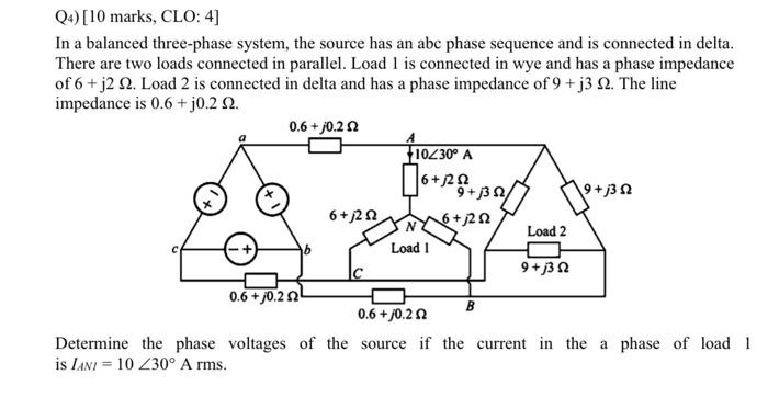 Solved Q4) [10 marks, CLO: 4] In a balanced three-phase | Chegg.com