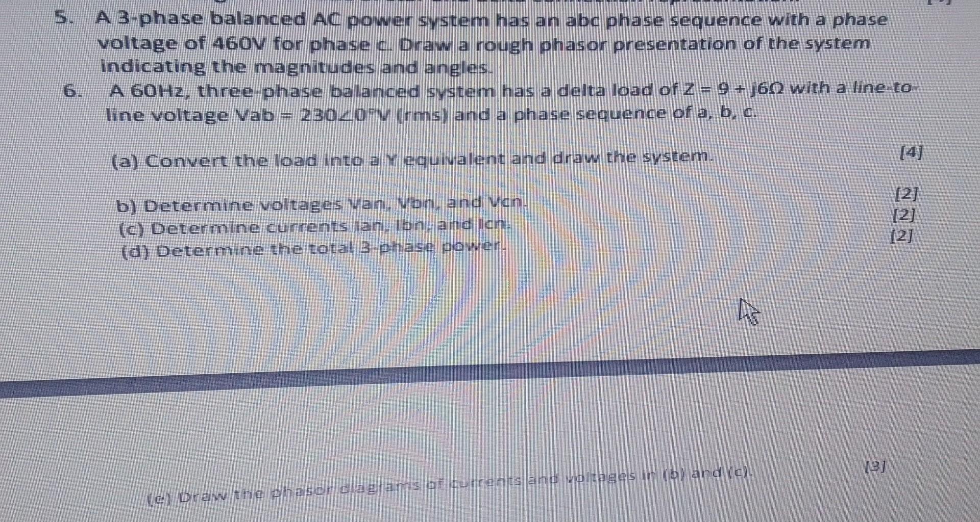 Solved 5. A 3-phase balanced AC power system has an abc | Chegg.com