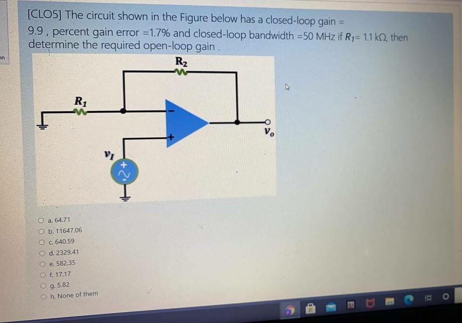 Solved [CLO5] The circuit shown in the Figure below has a | Chegg.com