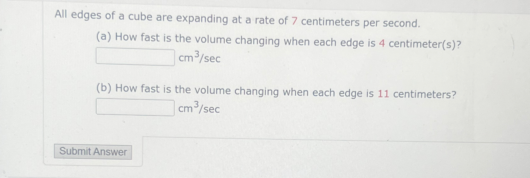 Solved All edges of a cube are expanding at a rate of 7 | Chegg.com