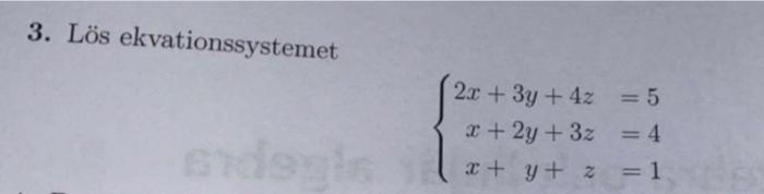 Solved 3. Lös ekvationssystemet | Chegg.com