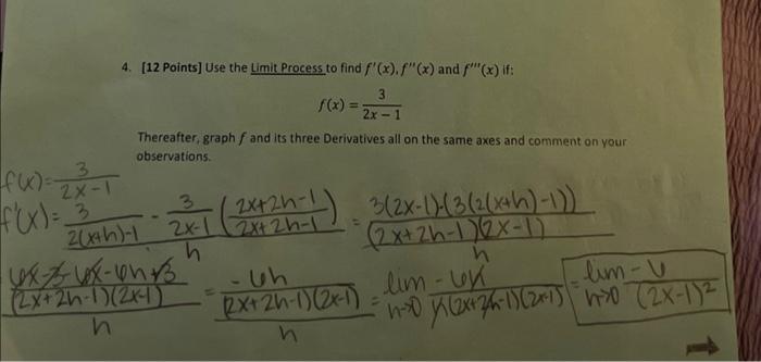 Solved 4. [12 Points] Use the Limit Process to find | Chegg.com